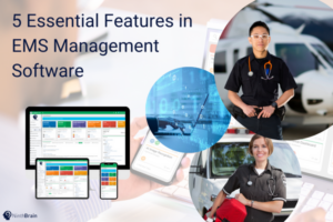 5 Essential Features in EMS Management Software - NinthBrain